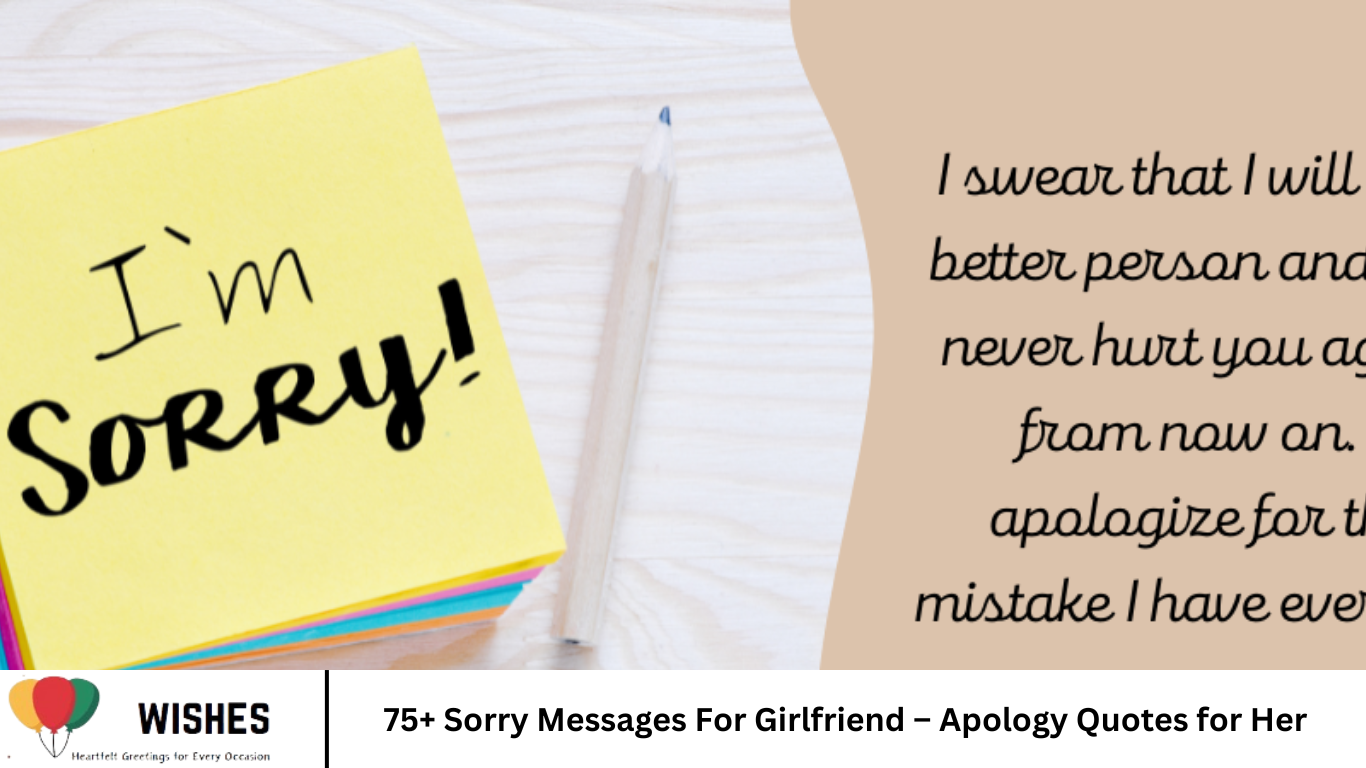 75+ Sorry Messages For Girlfriend – Apology Quotes for Her- Wishes