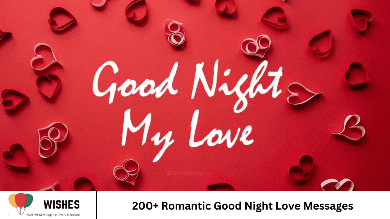 Good Night Love Messages 80+ Romantic “Good Night” Messages For