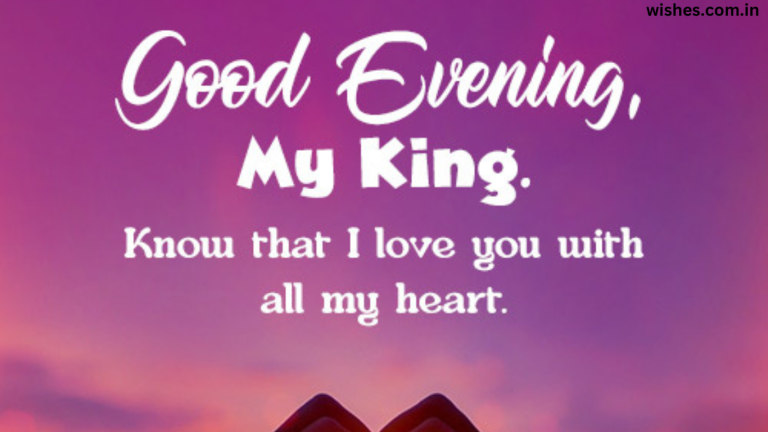 200+ Good Evening Messages, Wishes & Quotes- Wishes