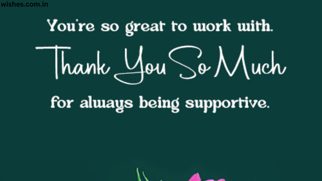 100+ Thank You and Appreciation Messages For Colleagues - Wishes