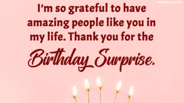 170+ Thank You Messages For Birthday Surprise- Wishes