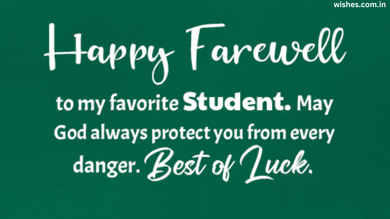 100+ Best Farewell Messages and Quotes For Students- Wishes
