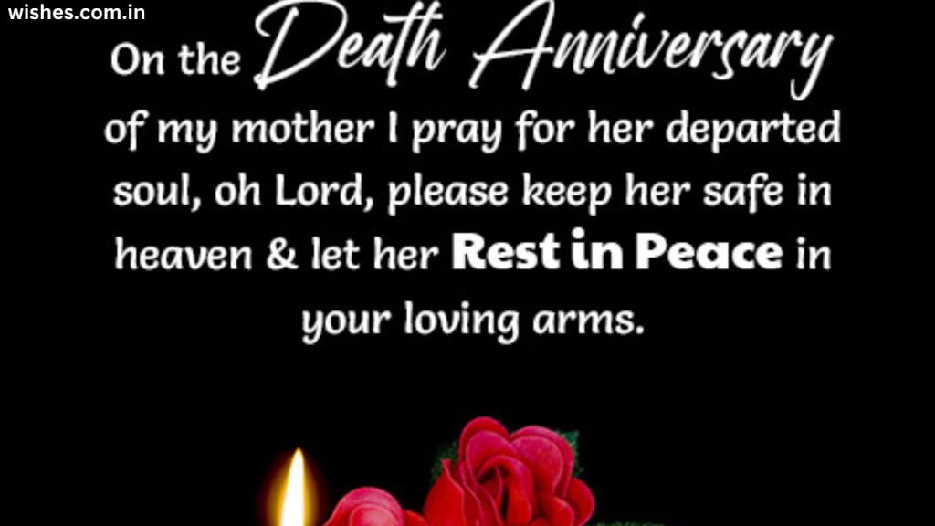 Mourning Anniversary Quotes 60+ Mother Death Anniversary Quotes And