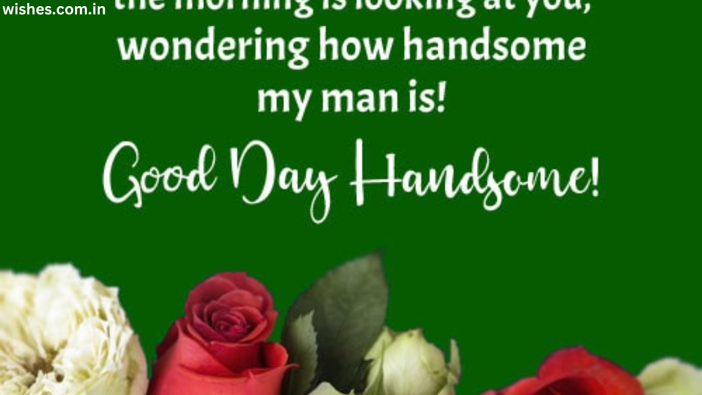 35+ Have a Great Day Messages and Quotes- Wishes