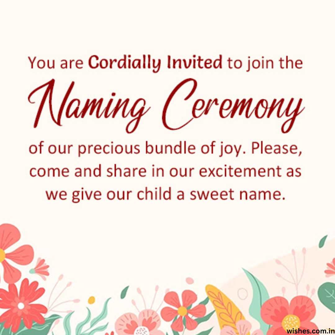120+ Naming Ceremony Invitation Messages- Wishes