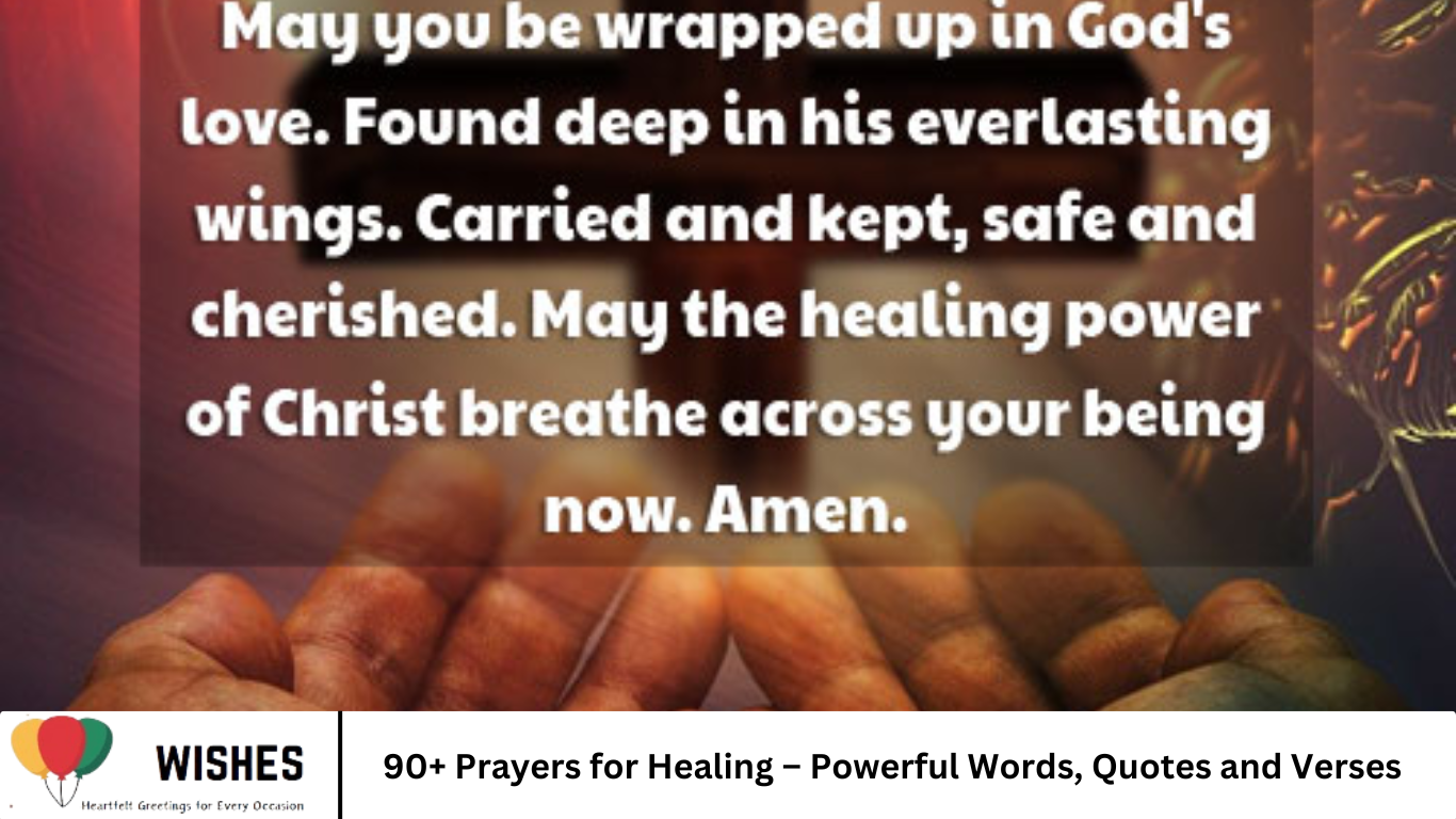 90+ Prayers for Healing – Powerful Words, Quotes and Verses - Wishes