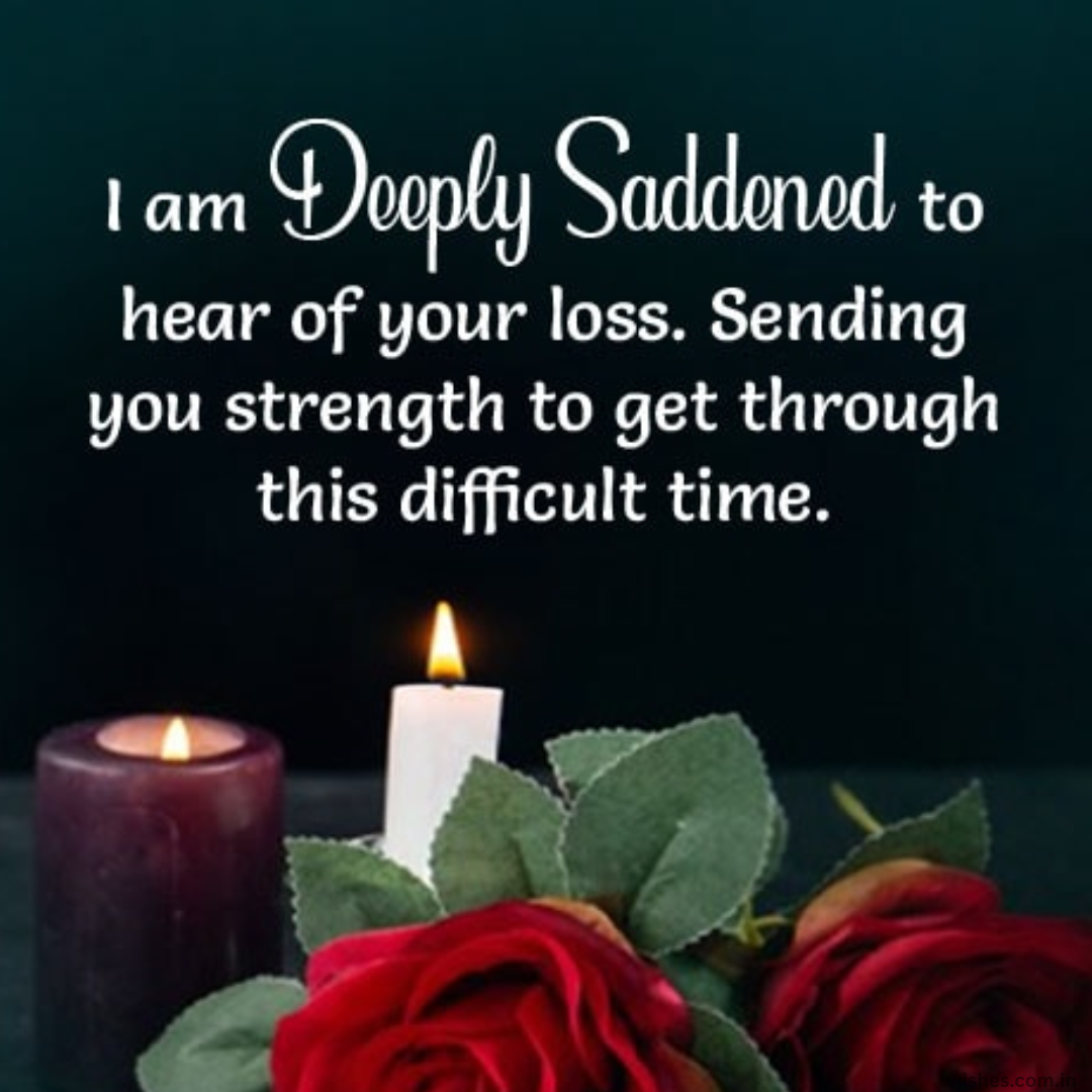 30+ Condolence Messages For Colleagues & Coworkers- Wishes