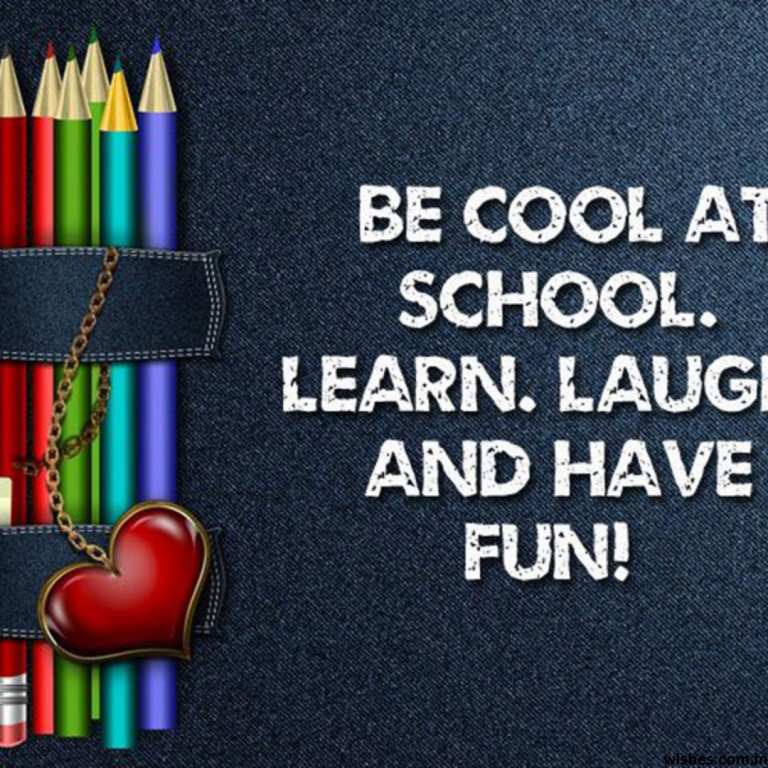 70+ Back To School Wishes and Messages- Wishes