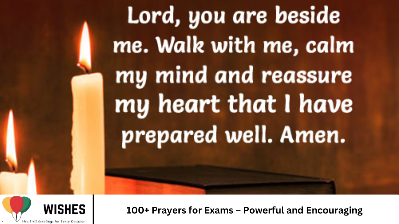 100+ Prayers for Exams – Powerful and Encouraging- Wishes
