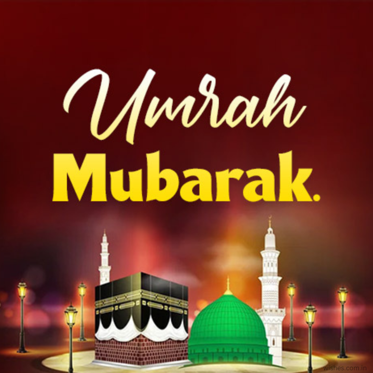 100+ Umrah Mubarak Wishes and Messages - Wishes