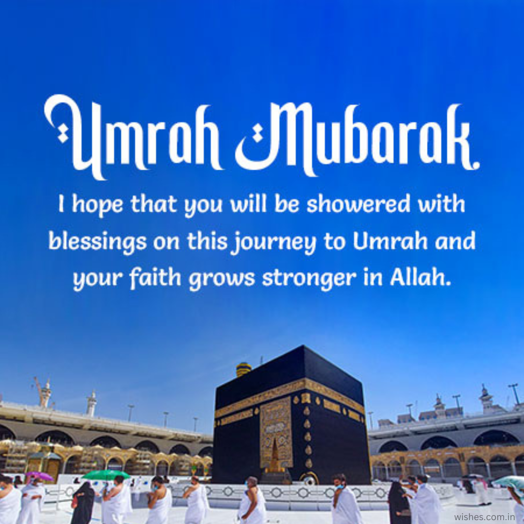 100+ Umrah Mubarak Wishes and Messages - Wishes