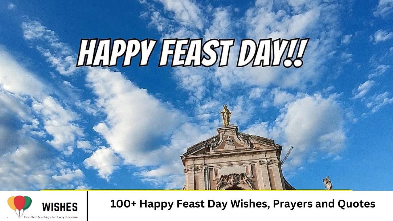 100+ Happy Feast Day Wishes, Prayers and Quotes- Wishes