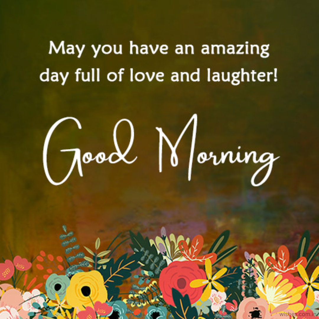 300+ Beautiful Good Morning Messages for Friends - Wishes