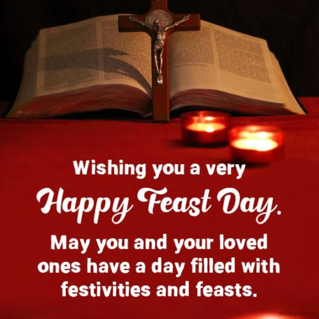 100+ Happy Feast Day Wishes, Prayers and Quotes- Wishes
