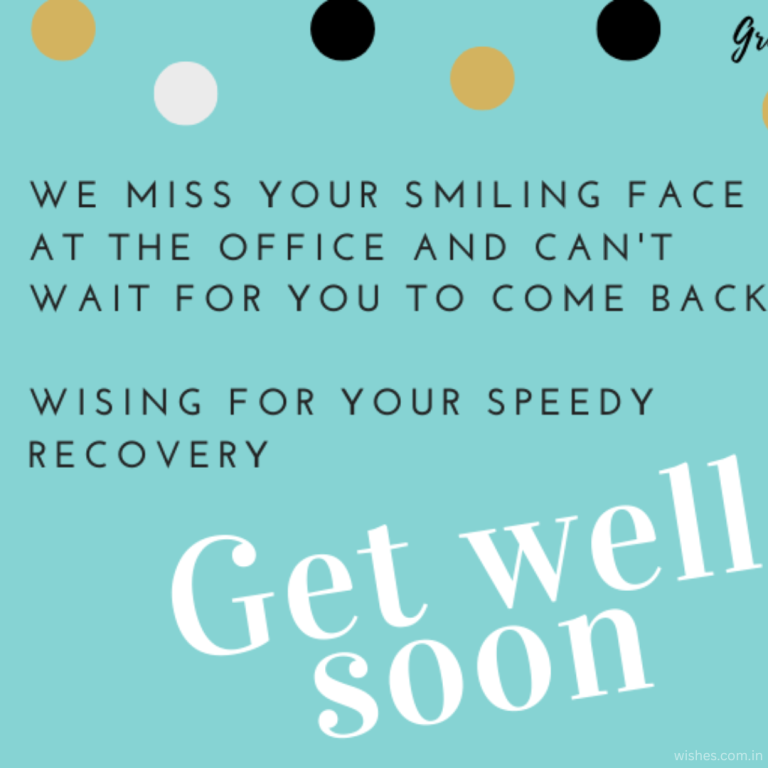 100+ Heartfelt Get Well Soon Messages for Colleagues and Coworkers - Wishes