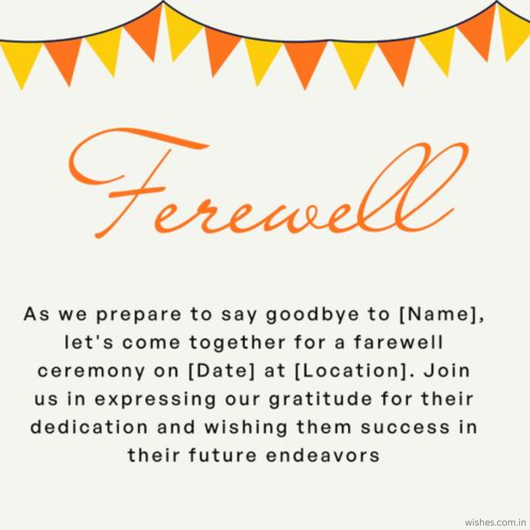 100+ Farewell Party Invitation Messages and Ideas- Wishes