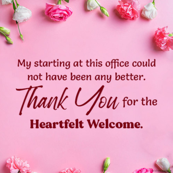 100+ Thank You For Warm Welcome Messages- Wishes