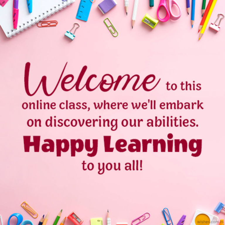 100+ Inspirational Welcome Messages For Students- Wishes