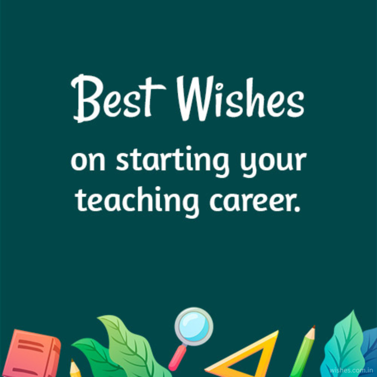 150+ Congratulations Messages for Becoming a Teacher- Wishes