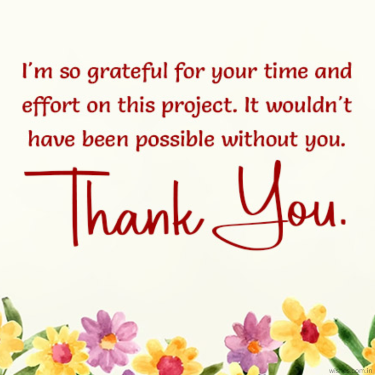 100+ Thank You For Your Time And Effort Messages- Wishes
