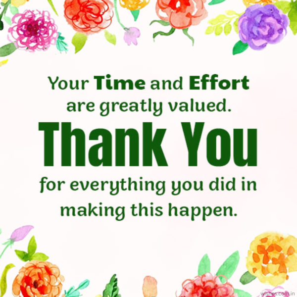 100+ Thank You For Your Time And Effort Messages- Wishes