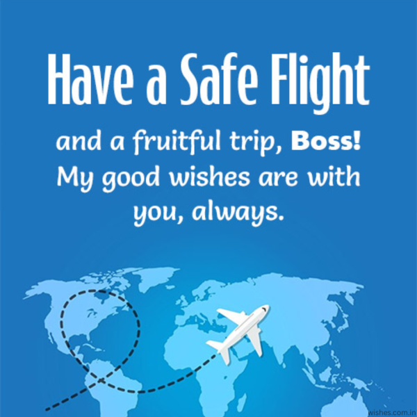 100+ Safe Flight Wishes – Best Way To Say “Have a Safe Flight” - Wishes
