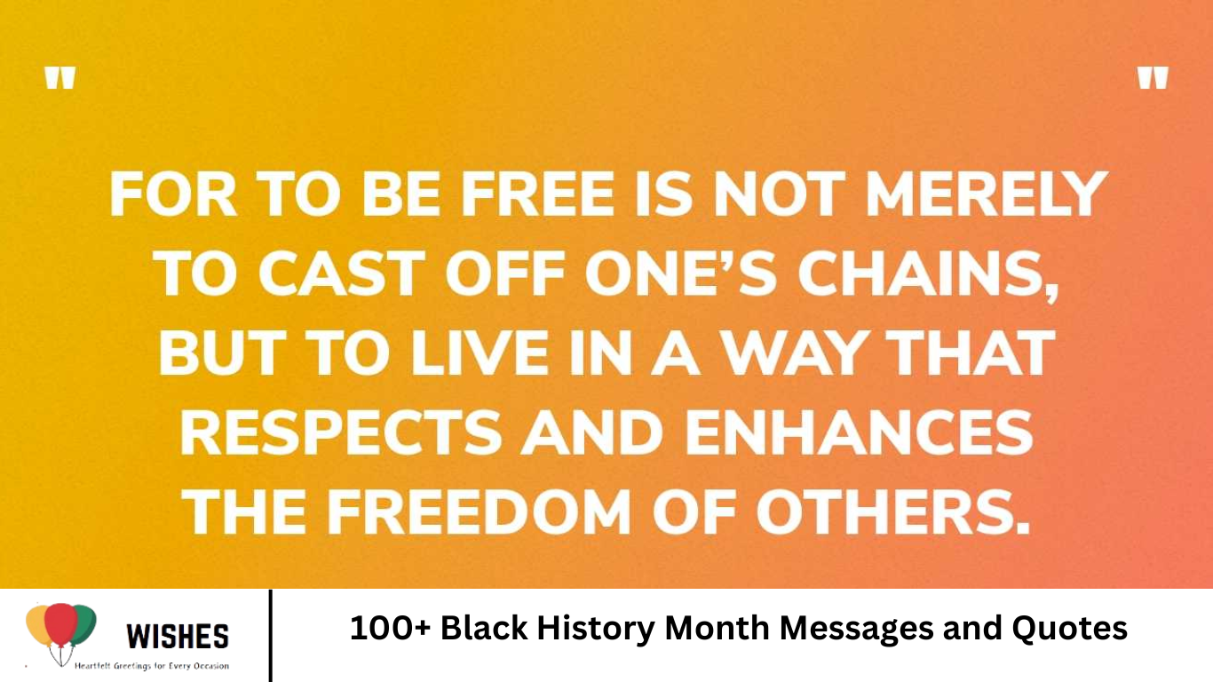 100+ Black History Month Messages and Quotes- Wishes