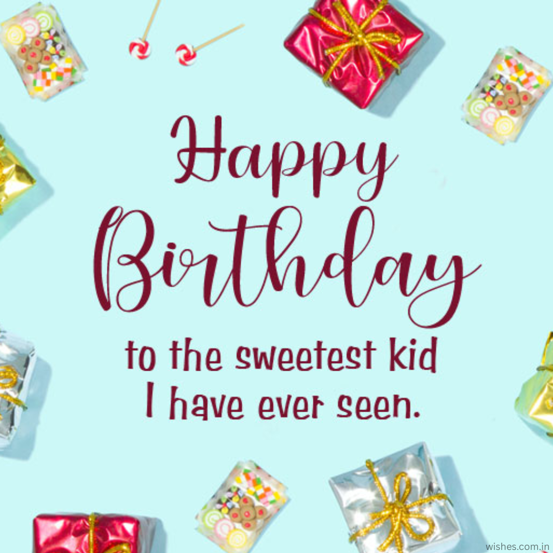 100+ Best Happy Birthday Wishes For Kids - Wishes