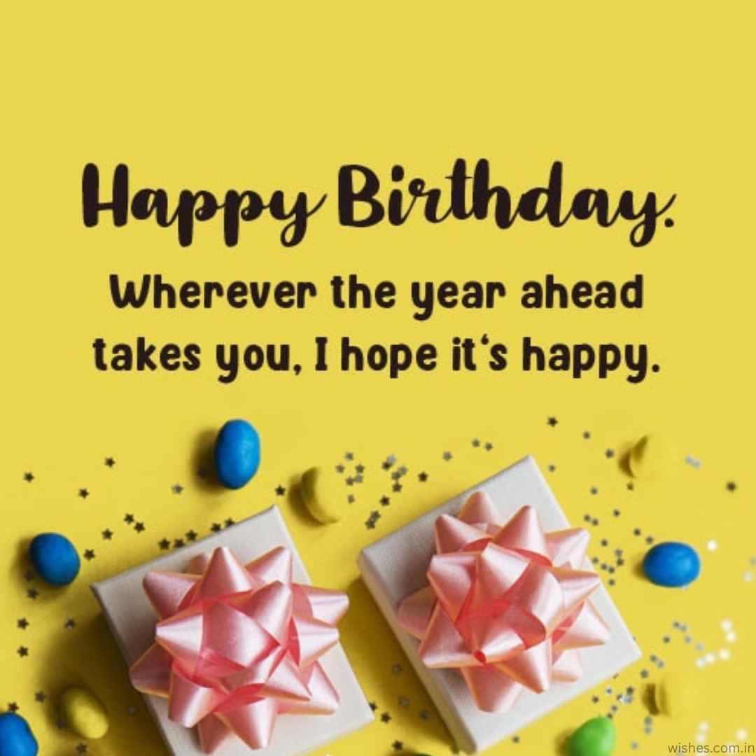 80+ Short Birthday Wishes and Messages - Wishes