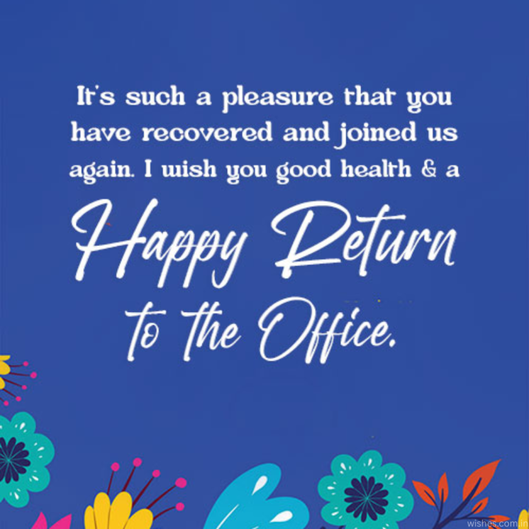 100+ Best Welcome Back To Work Messages - Wishes