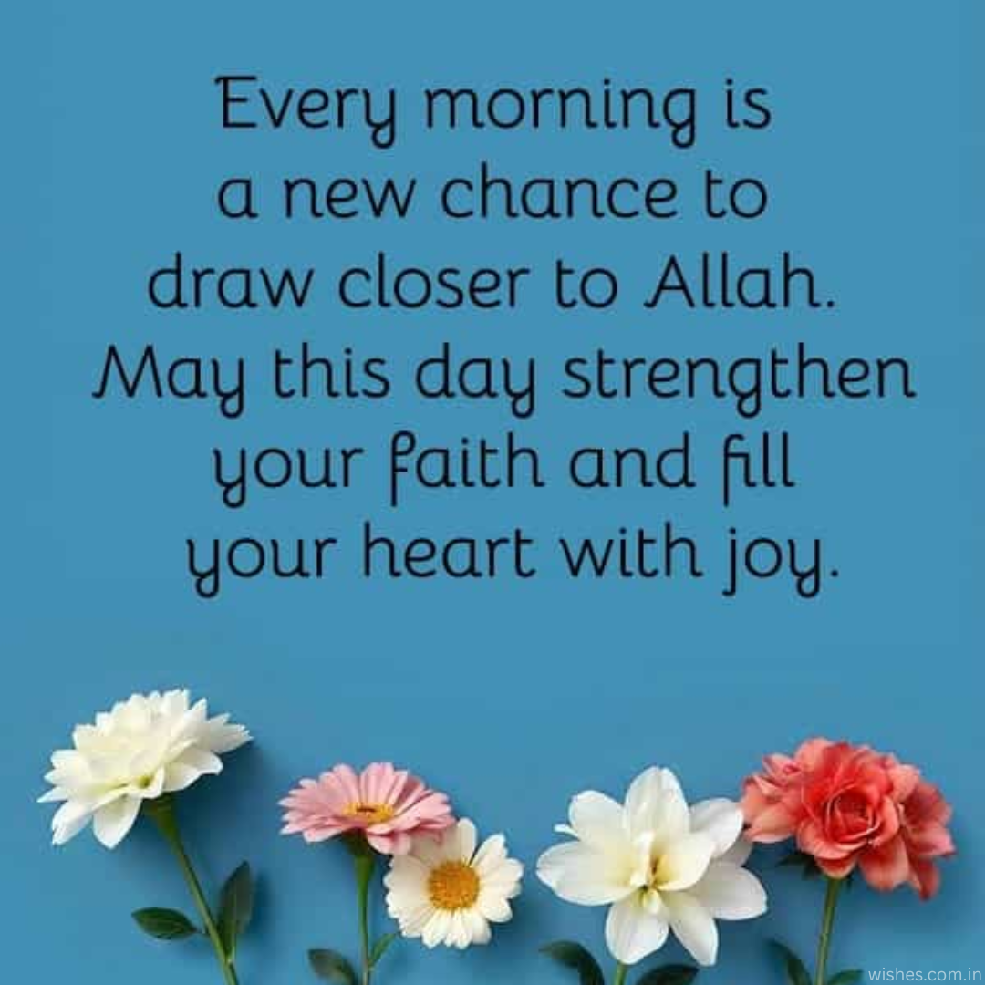 100+ Islamic Good Morning Messages, Prayers & Quotes - Wishes