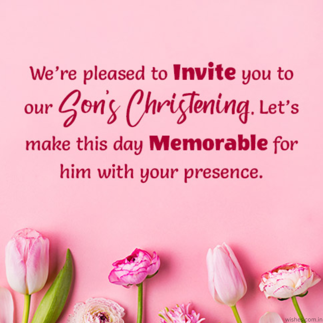100+ Baptism Invitation Messages and Wordings- Wishes
