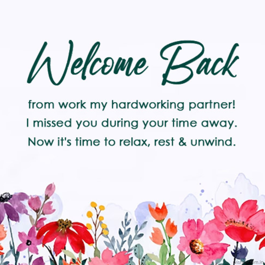 80+ Best Welcome Back Messages and Quotes- Wishes