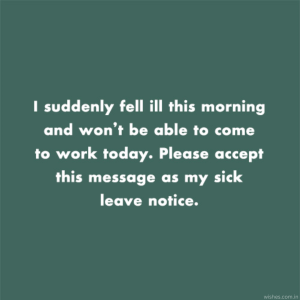 100+ Sick Leave Messages, Letters & Texts for Every Situation - Wishes