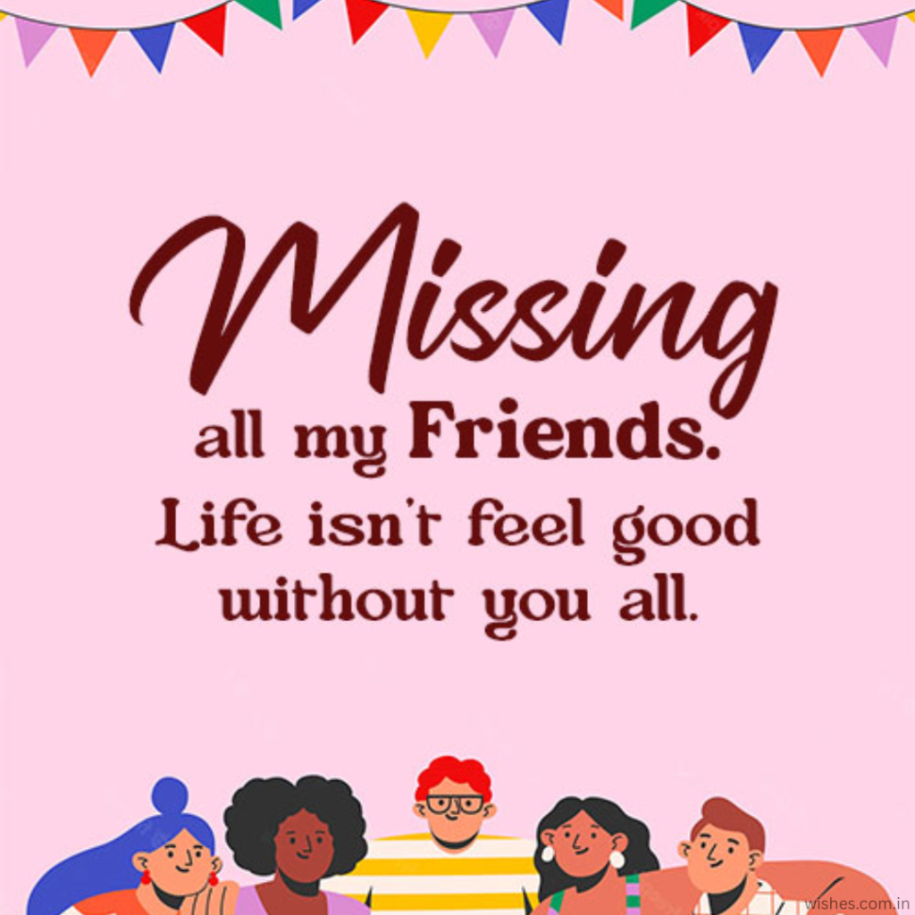 100+ Miss You Quotes and Messages for Friends- Wishes