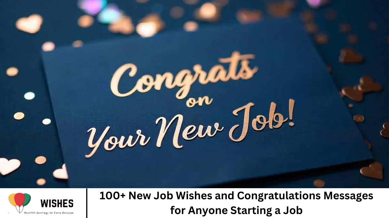 100+ New Job Wishes and Congratulations Messages for Anyone Starting a ...