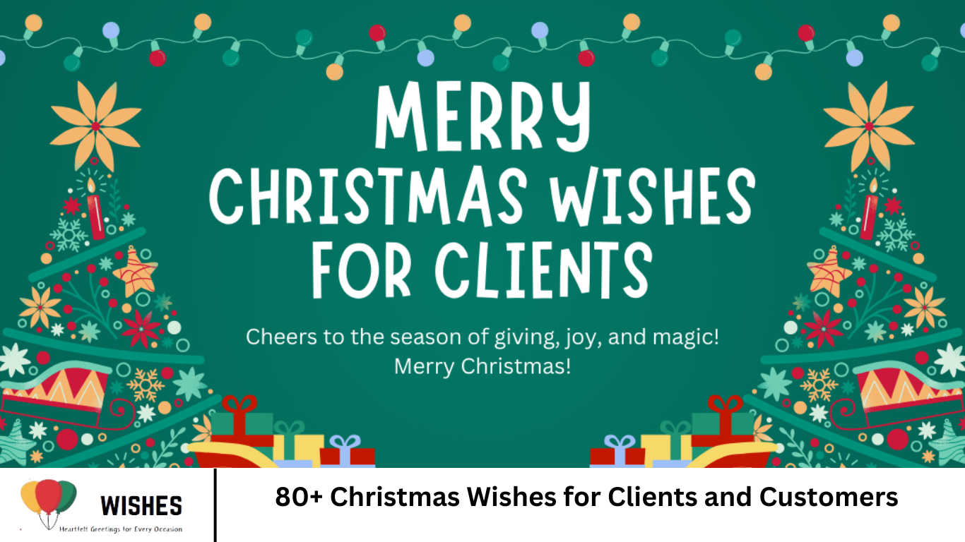 80+ Christmas Wishes for Clients and Customers - Wishes