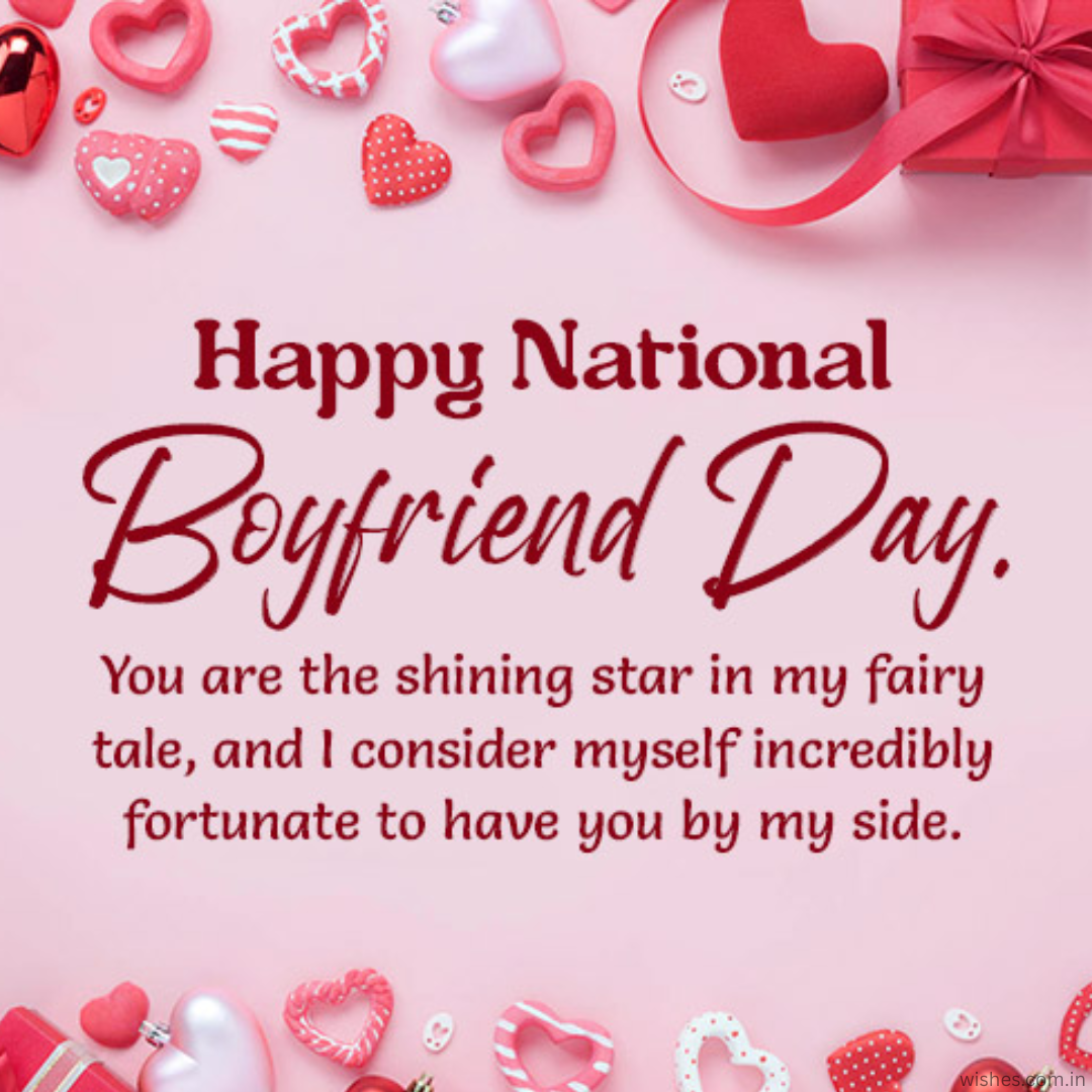 100+ Happy Boyfriend Day – Wishes, Messages and Quotes - Wishes