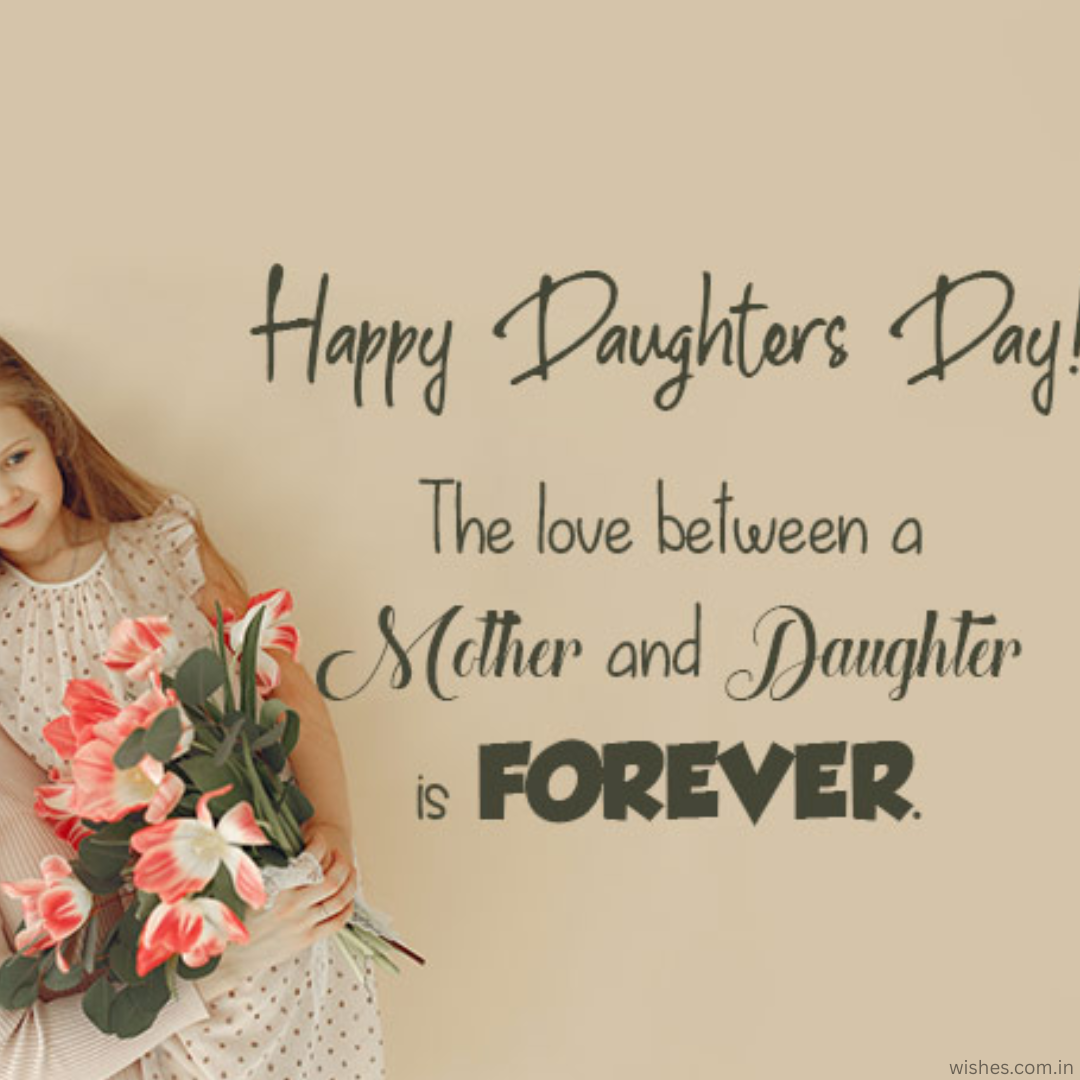 100+ Happy Daughters Day Wishes Quotes and Captions - Wishes
