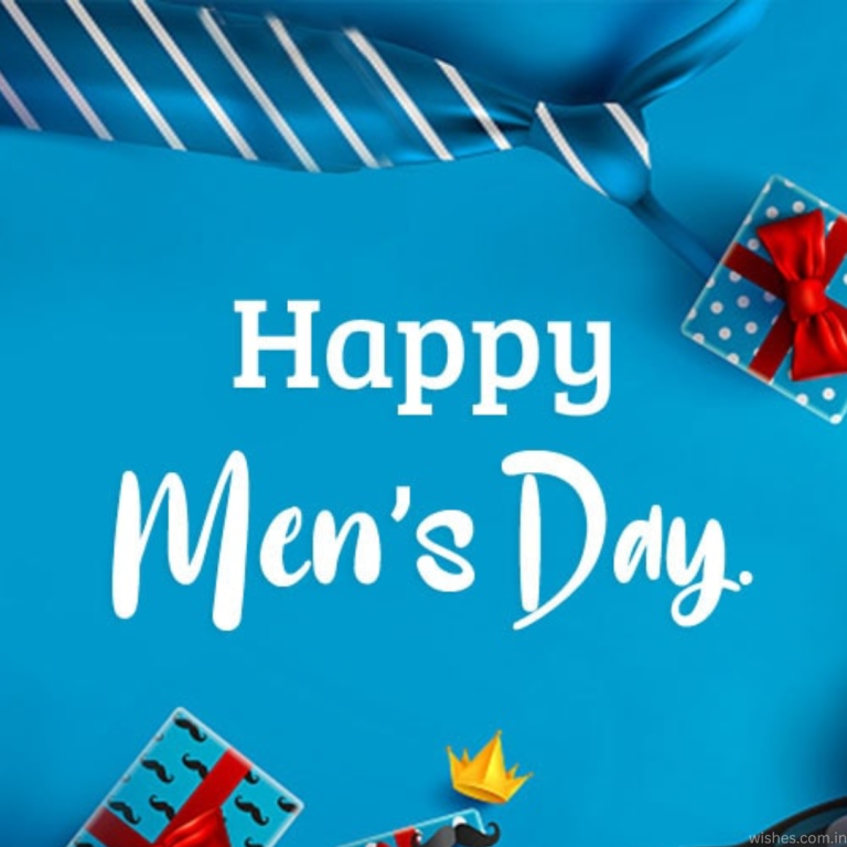 100+ Men’s Day Wishes and Quotes for Every Man in Your Life - Wishes