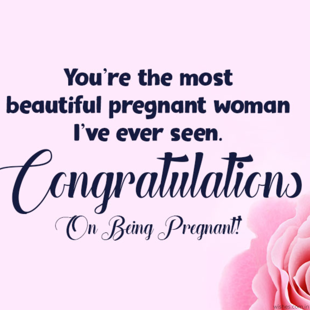 100+ Best Pregnancy Wishes – Congratulations on Pregnancy- Wishes