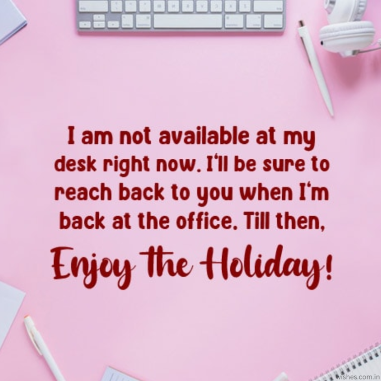 100+ Perfect Out Of Office Messages for Every Situation - Wishes