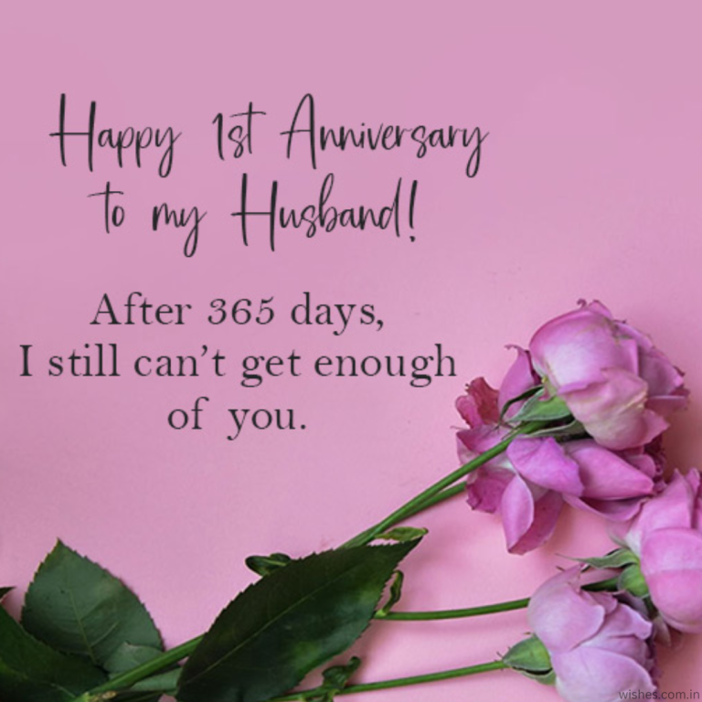 100+ Happy 1st Anniversary Wishes and Quotes - Wishes