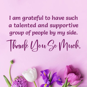 100+ Thank You and Appreciation Messages for Team- Wishes