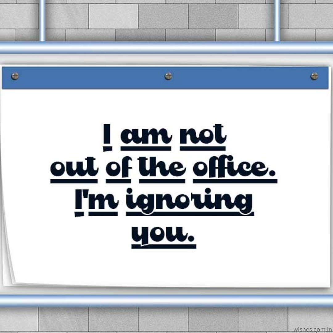 100+ Perfect Out Of Office Messages for Every Situation - Wishes