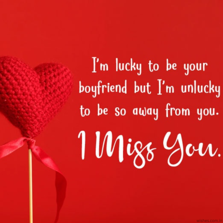100+ Best Miss You Messages for Your Girlfriend- Wishes