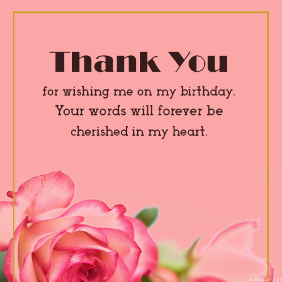 100+ Best Thank You Messages For Birthday Wishes - Wishes