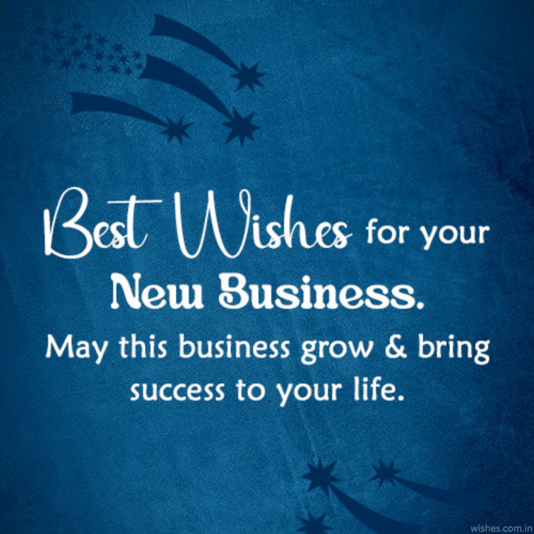 100+ Best Wishes For New Business, Shop and Startup - Wishes