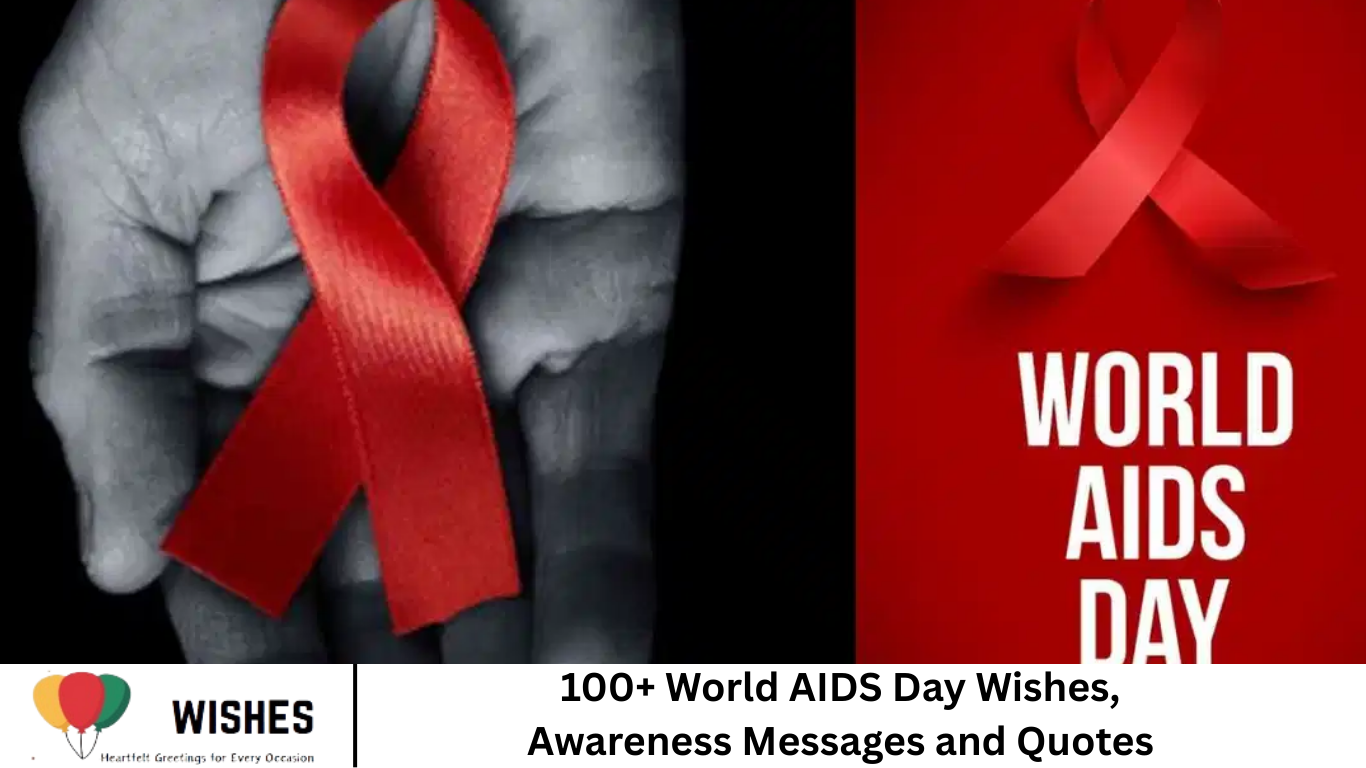 100+ World AIDS Day Wishes, Awareness Messages and Quotes - Wishes