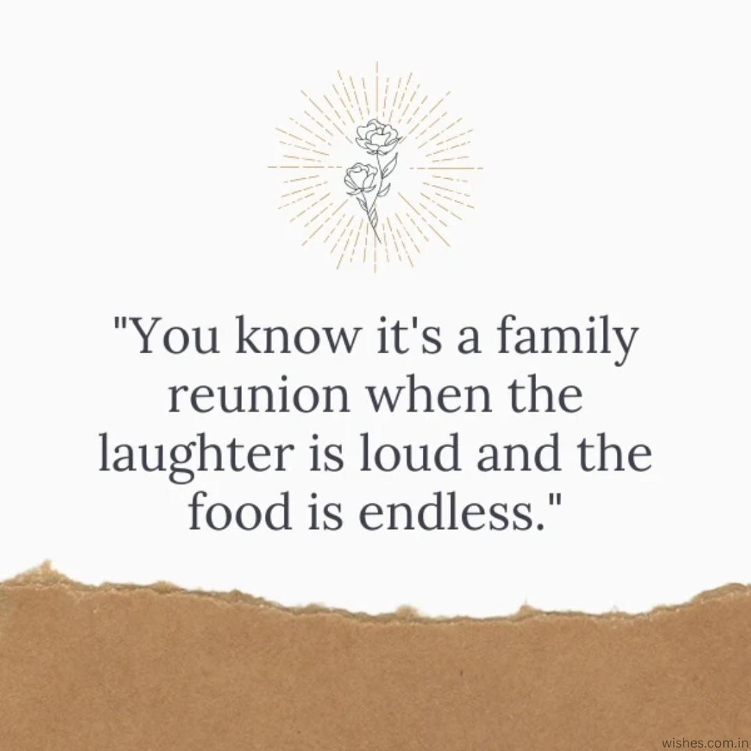 100+ Family Reunion Messages, Captions and Quotes - Wishes